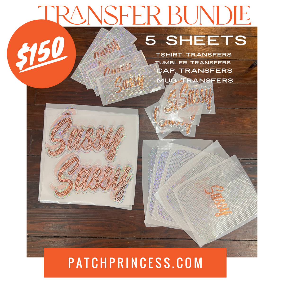 SASSY TRANSFER BUNDLE – PATCH PRINCESS