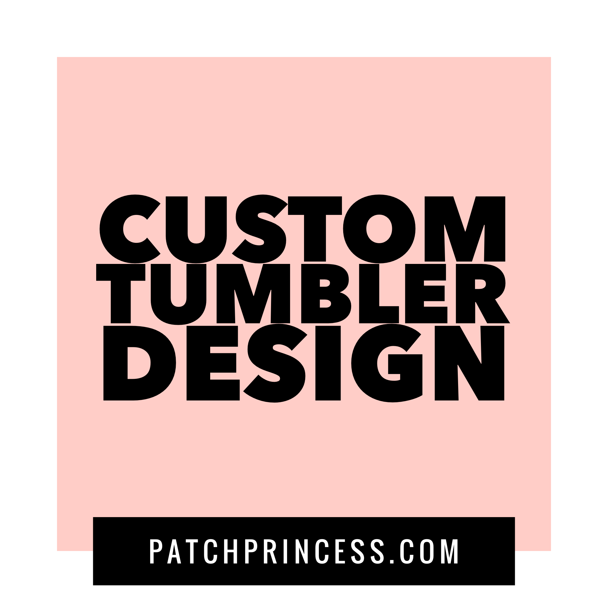 CUSTOM TUMBLER BLING TRANSFERS – PATCH PRINCESS