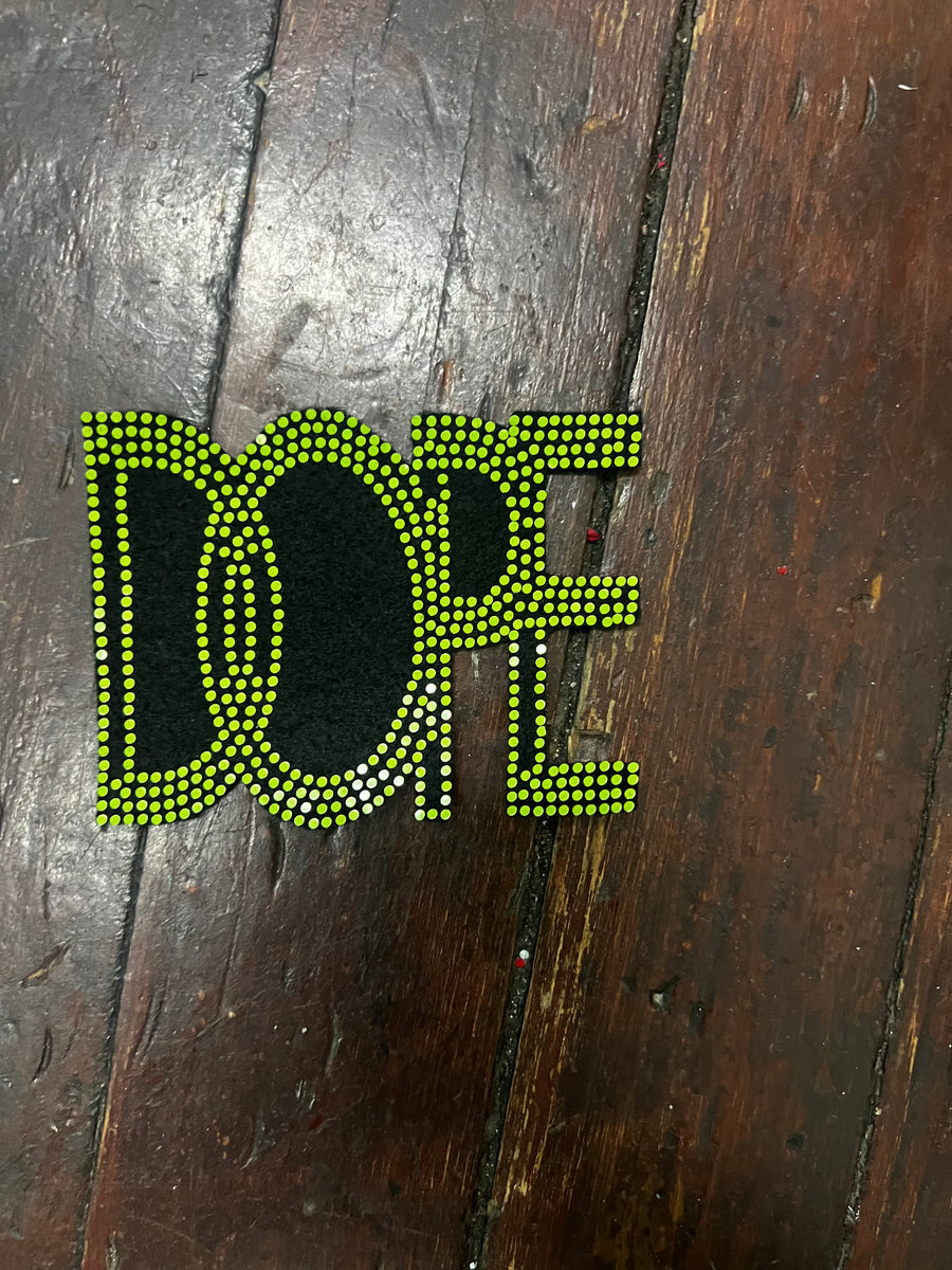 DOPE 2 BLING PATCH – PATCH PRINCESS