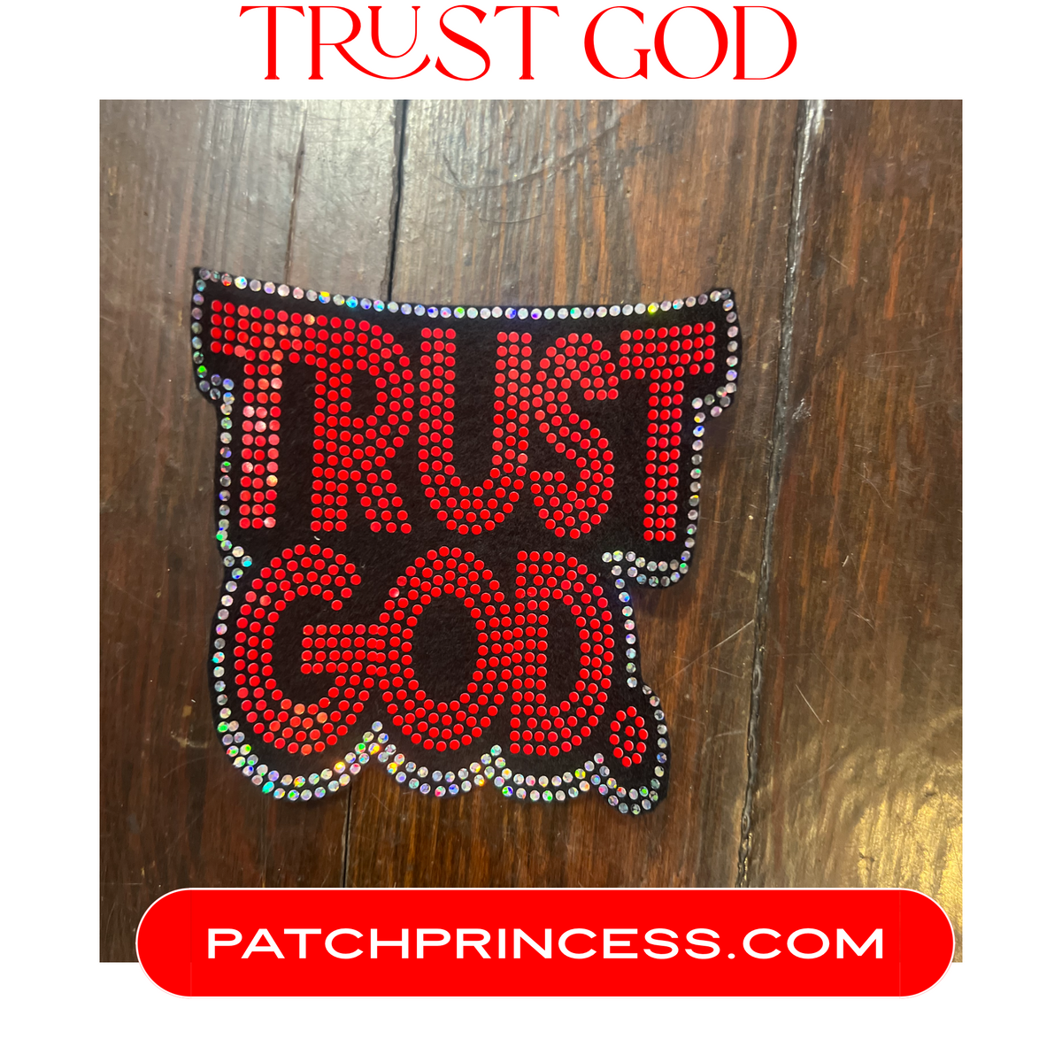 TRUST GOD BLING PATCH – PATCH PRINCESS