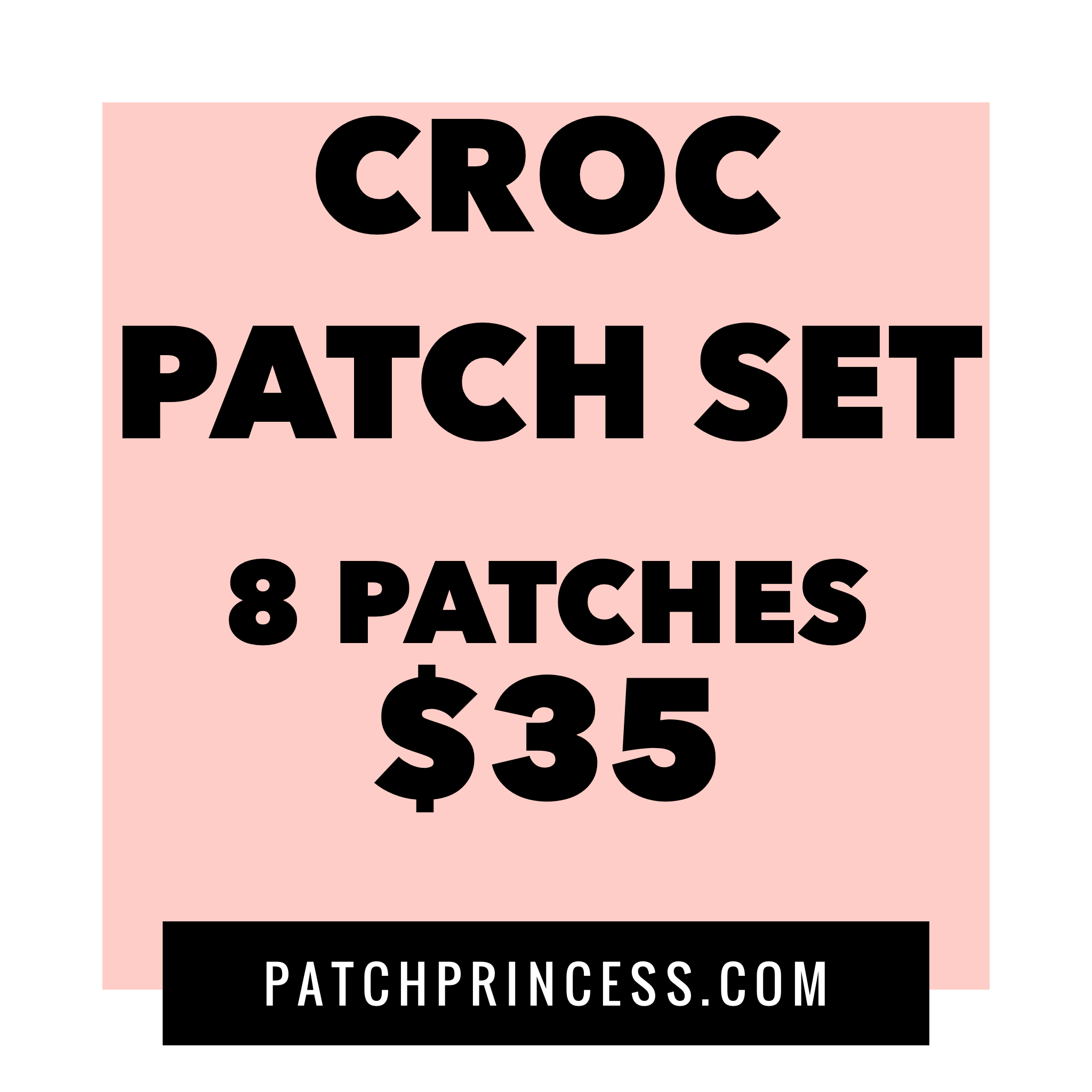 CROC PATCH SET – PATCH PRINCESS