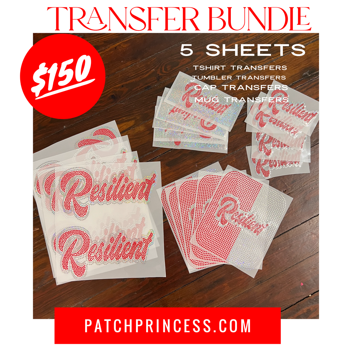 RESILIENT TRANSFER BUNDLE – PATCH PRINCESS