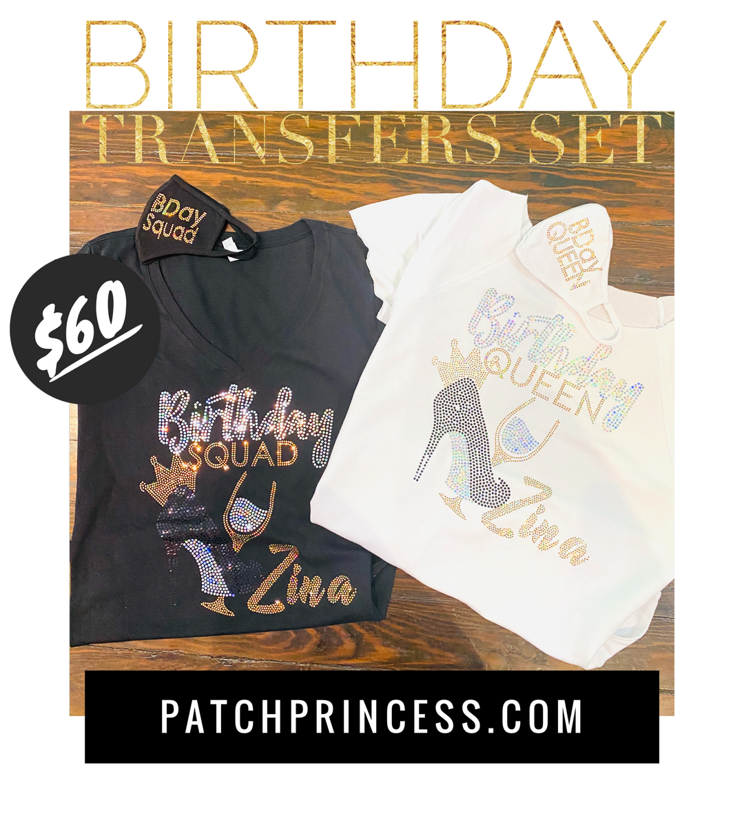 BIRTHDAY QUEEN SET BLING TRANSFERS – PATCH PRINCESS